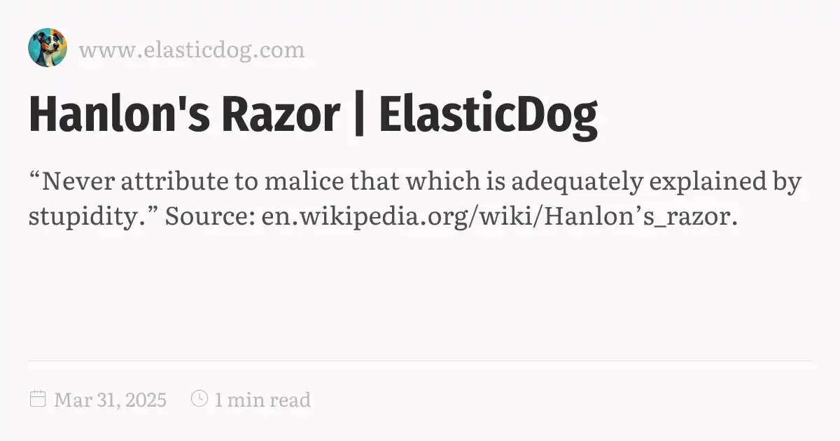 Hanlon's Razor | ElasticDog