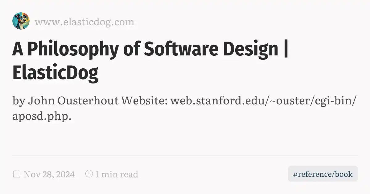 A Philosophy of Software Design | ElasticDog
